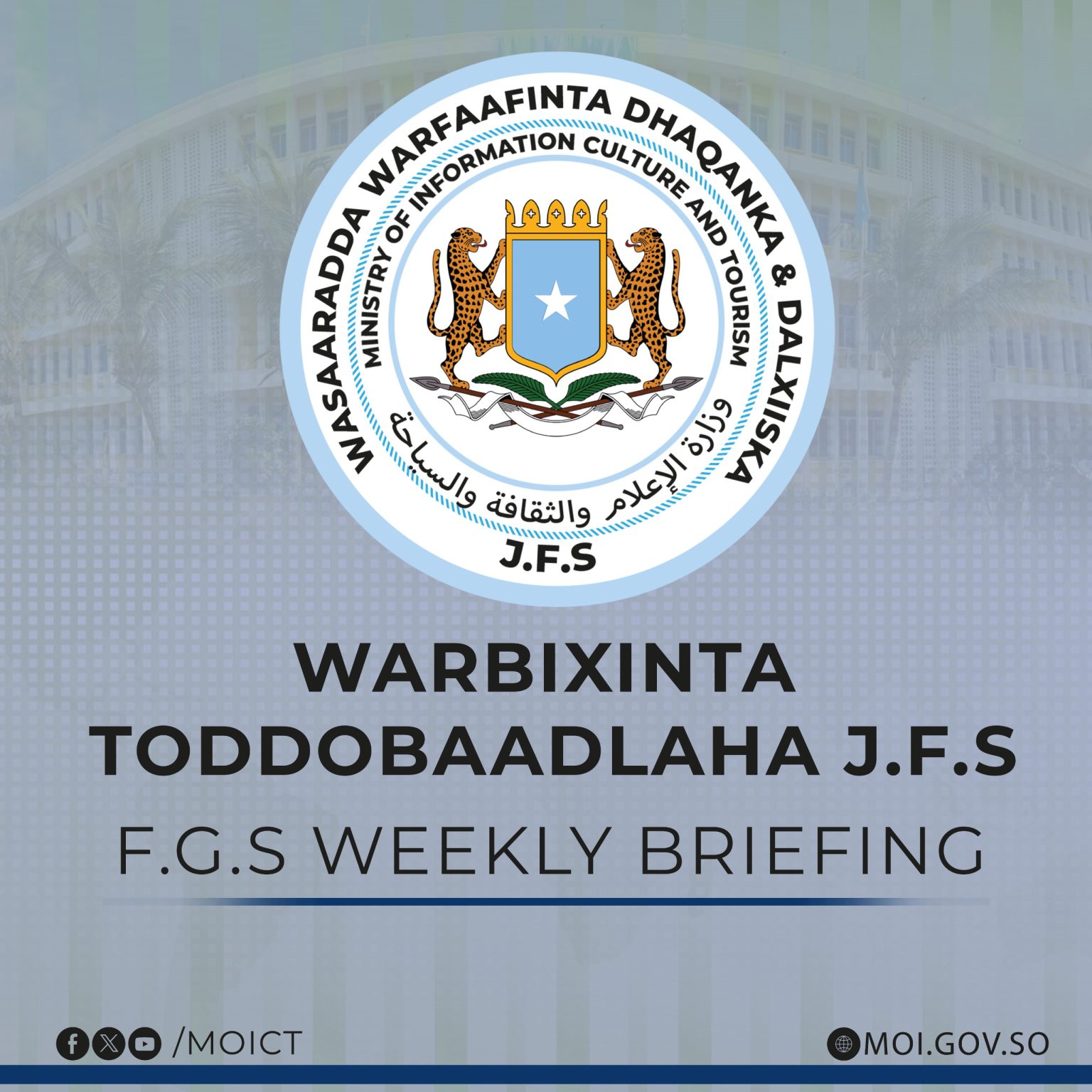 Federal Government of Somalia’s Weekly Briefing Mogadishu, Friday, 20th ...